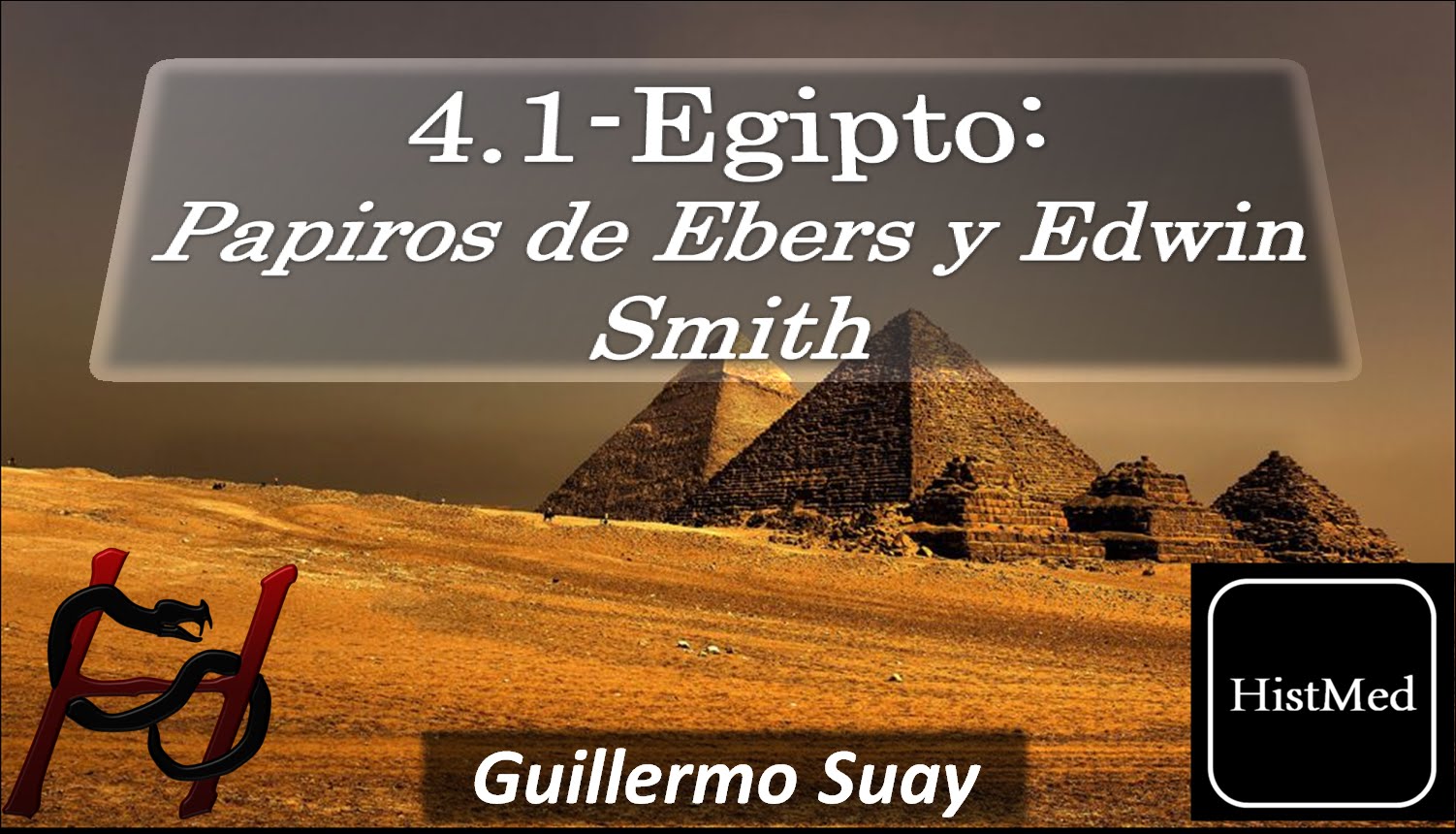 4.1-Egipto: Papiros de Ebers y Edwin Smith » casiMedicos TV