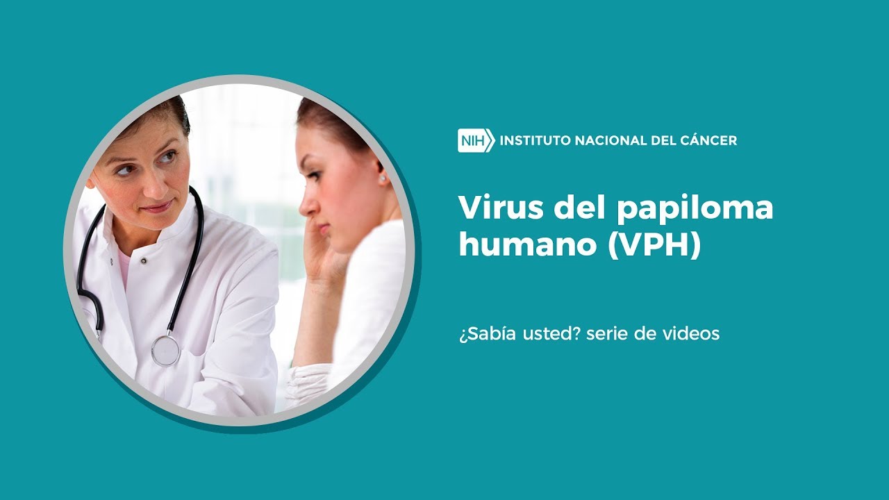 Virus del papiloma humano (VPH)| ¿Sabía usted? serie de videos ...